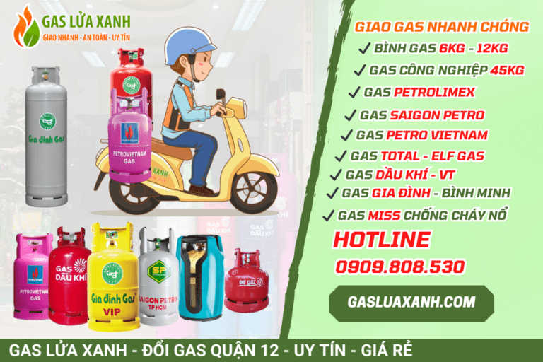 Cửa hàng gas Quận 12: đổi gas, giao gas nhanh Quận 12. Gọi ngay 0909. ...